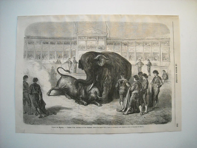 1865 ENGRAVING. CIRCUS Madrid. Bull And Elephant Fight. Gustave Dore. £ ...