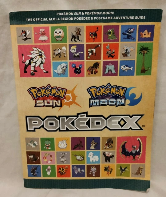 Pokemon Pokedex Sun And Moon The Official Alola Region Adventure Guide