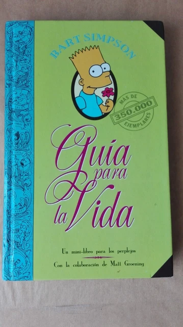 LIBRO BART SIMPSON serie Los Simpson guia para la vida perfecto EUR 12 ...