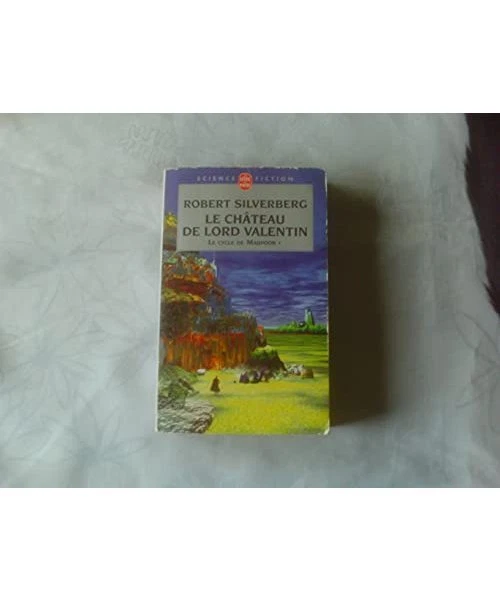 LE CHATEAU DE Lord Valentin, R. Silverberg EUR 9,99 - PicClick FR