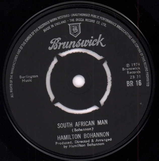 HAMILTON BOHANNON SOUTH African Man 7" vinyl UK Brunswick 1974 4 prong ...