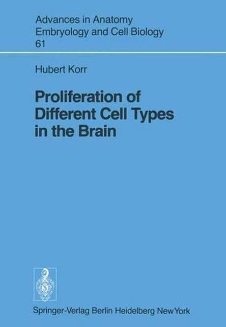 PROLIFERATION OF DIFFERENT Cell Types in the Brain by H. Korr (English ... PROLIFERATION OF DIFFERENT Cell Types in the Brain by H. Korr (English ...