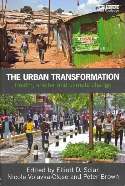 URBAN TRANSFORMATION : Health, Shelter and Climate Change, Paperback by ...