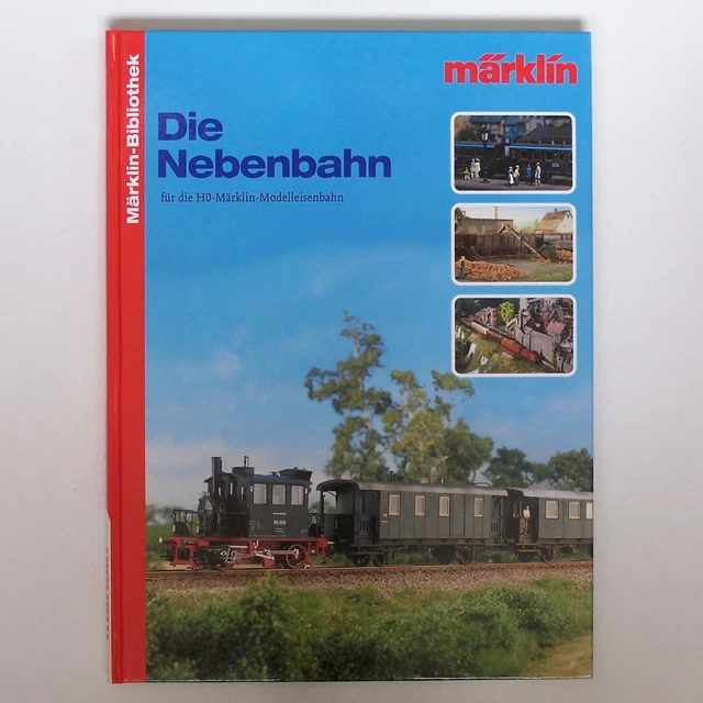 MÄRKLIN BIBLIOTHEK DIE Nebenbahn Weltbild H0 Modellbahn HO 4026411128948 EUR 6,00 - PicClick DE