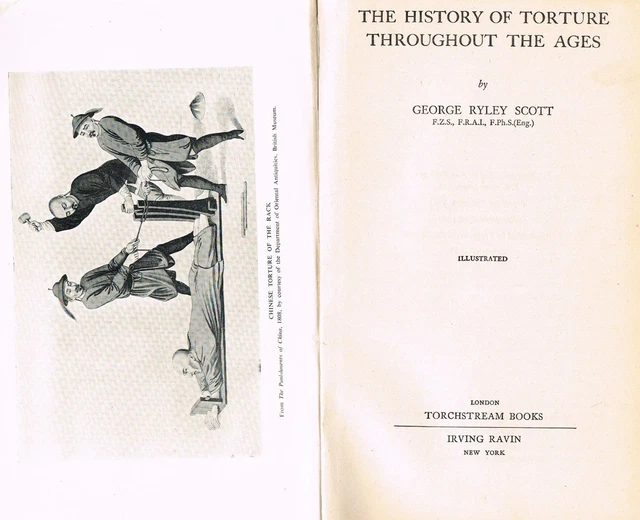 THE HISTORY OF Torture Throughout the Ages RYLEY SCOTT, George £26.00 ...