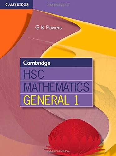 CAMBRIDGE HSC MATHEMATICS General 1 Gregory Powers New Book ...