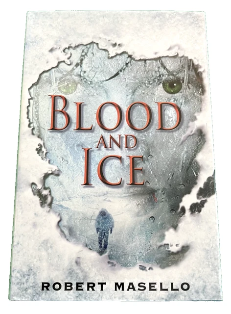 SIGNED ROBERT MASELLO "Blood and Ice" 1st/1st $50.00 - PicClick