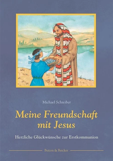 MEINE FREUNDSCHAFT MIT Jesus. Herzliche Glückwünsche zur Erstkommunion ...