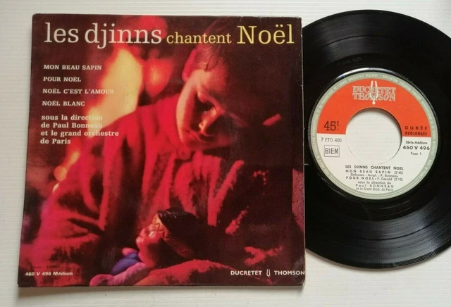LES DJINNS CHANTENT NOEL - Mon Beau Sapin 7" EP DUCRETET-THOMSON 460 V ...