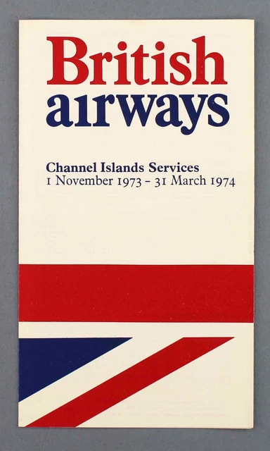 BRITISH AIRWAYS AIRLINE Timetable Channel Islands Services Winter 1973/ ...