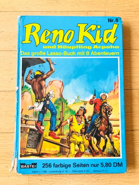 BASTEI RENO KID und Häuptling Arpaho Das große Lasso-Buch mit 8 ...