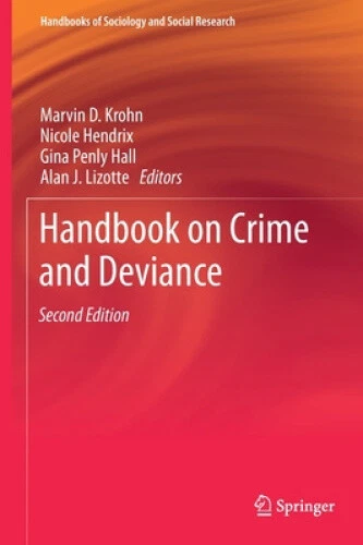Handbook On Crime And Deviance Handbooks Of Sociology And Social
