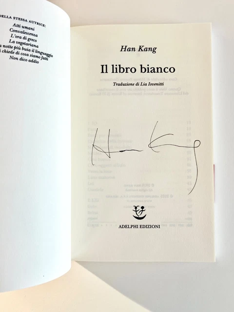 HAN KANG, &IL libro bianco, Adelphi, 2025 AUTOGRAFATO / SIGNED EUR 250 ...