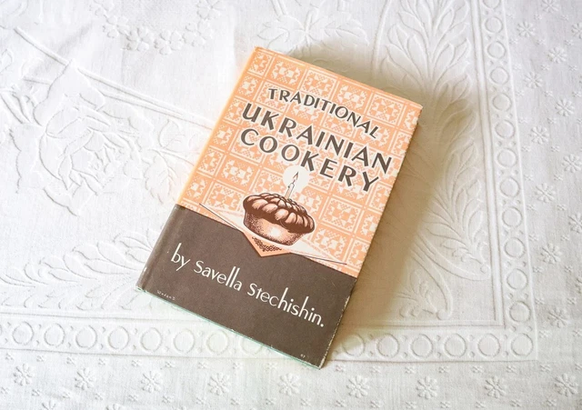 RARE VINTAGE COOKBOOK | Traditional Ukrainian Cookery by Savella ...