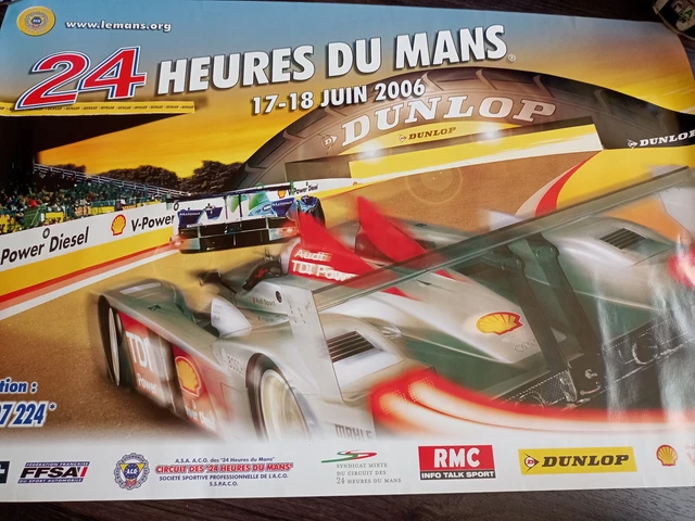 Affiche Poster Officielle 24 Heures Hours Du Mans 24h 2006 Non Pliée