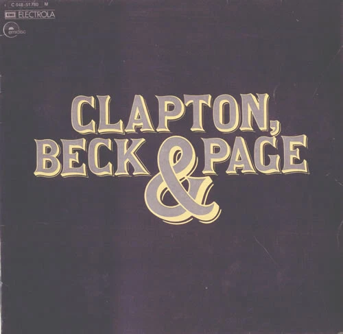 ERIC CLAPTON, JEFF Beck & Jimmy Page - Clapton, Beck & Page (LP, Comp ...