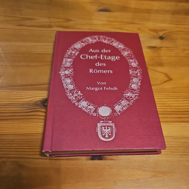 AUS DER CHEF- Etage des Römers Buch Frankfurt am Main : Kramer, EUR 4 ...
