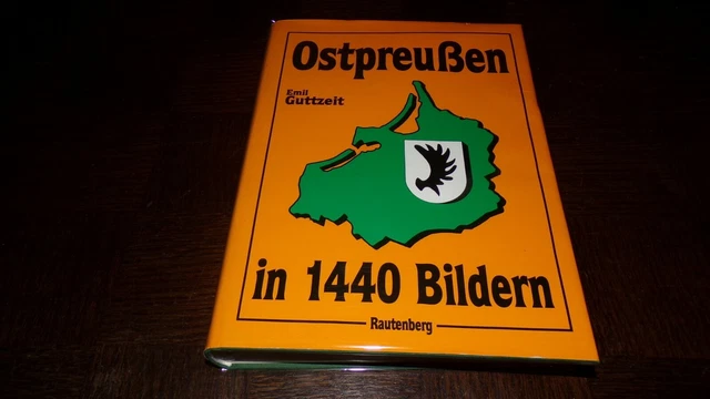 OSTPREUSSEN IN 1440 BILDERN - Emil Guttzeit 1996 - Prusse Allemagne Deutchland EUR 19,00 ...