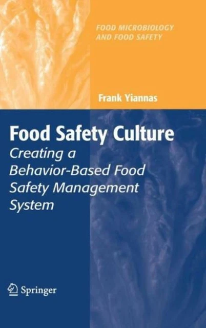 FOOD SAFETY CULTURE: Creating A Behavior-Based Food Safety Management ...