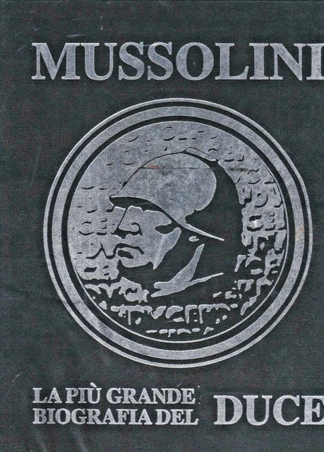 MUSSOLINI - LA più grande biografia del Duce # Peruzzo editore 1994 EUR ...