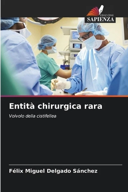 ENTIT CHIRURGICA RARA by F?lix Miguel Delgado S?nchez Paperback Book EUR 62,31 - PicClick FR