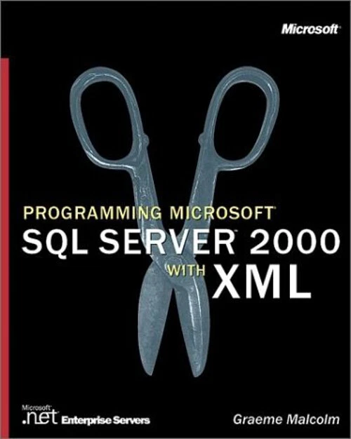 PROGRAMMATION MICROSOFT SQL Server 2000 avec livre de poche XML Graeme ...