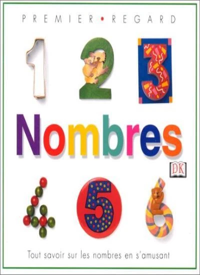 NOMBRES. TOUT SAVOIR sur les nombres en s'amusant By Collectif EUR 16 ...