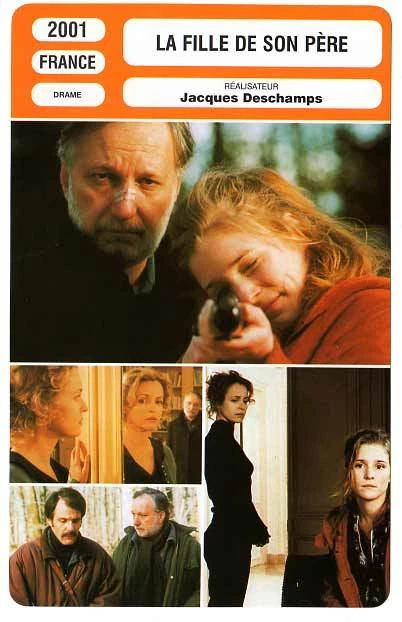 FILM SHEET: THE DAUGHTER OF HER FATHER - Berléand,Régnier,Cottençon ...