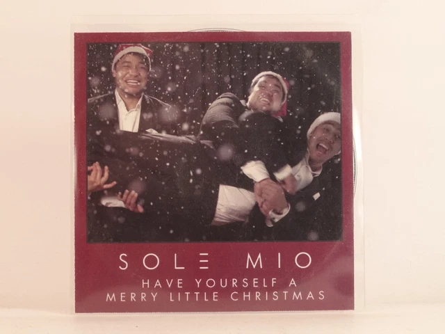 SOLE MIO HAVE YOURSELF A MERRY LITTLE CHRISTMAS. (F66) 1 Track Promo CD ...