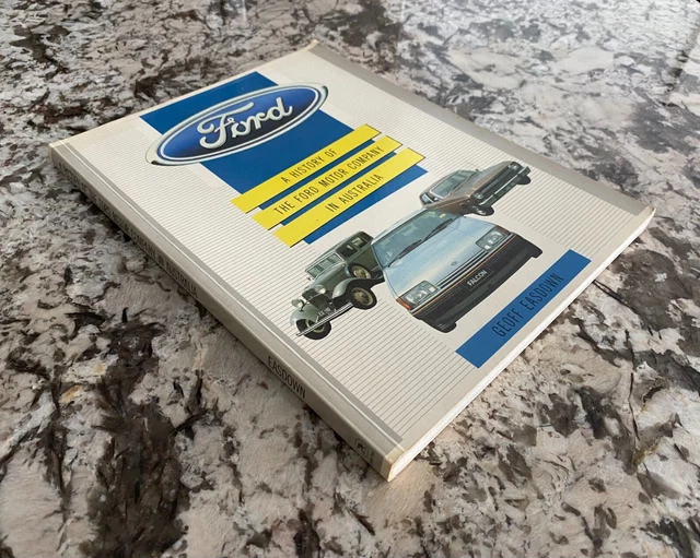 FORD A HISTORY Of The Ford Motor Company In Australia $44.95 - PicClick AU