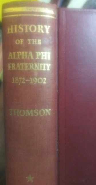 HISTORY OF THE Alpha Phi Fraternity 1872-1902, woman's sorority £8.03 ...