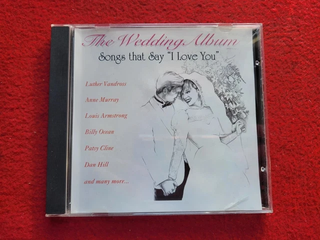 THE WEDDING ALBUM - Songs That Say I Love You - VERY GOOD CD £6.65 ...