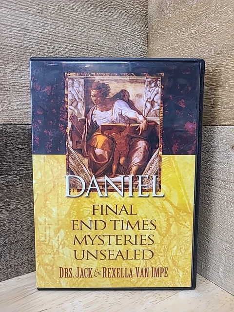 DANIEL FINAL END Times Mysteries Unsealed By Drs. Jack And Rexella Van ...