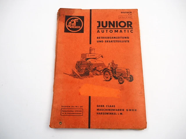CLAAS JUNIOR AUTOMATIC Mähdrescher Betriebsanleitung Ersatzteilliste ...