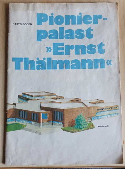 DDR BASTELBOGEN PIONIERPALAST Ernst Thälmann Pioniere 1979 Spielzeug Junge Welt EUR 25,50 ...