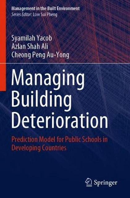 Managing Building Deterioration Prediction Model For Public Schools In