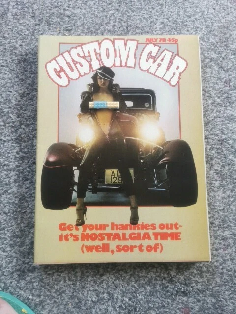 CUSTOM CAR MAGAZINE July 1978 -Ford Model B, '58 Impala, 74 Chevy ...