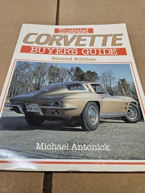 ILLUSTRATED BUYERS GUIDE: Corvette Edition by Michael Antonick, classic ...
