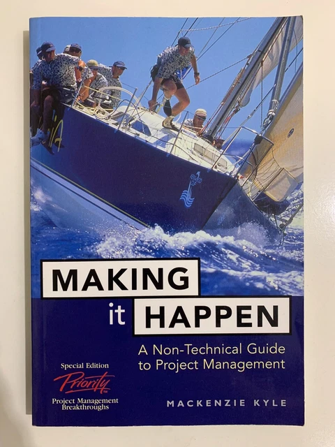 MAKING IT HAPPEN Book Business Project Management by Mackenzie Kyle ...