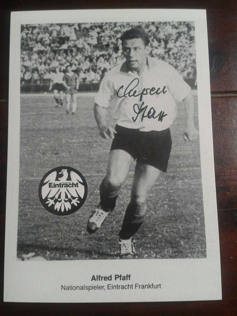 ALTE AUTOGRAMMKARTE VON Alfred Pfaff Eintracht Frankfurt,handsigniert ...