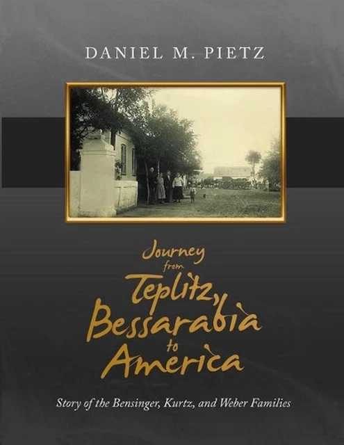 JOURNEY FROM TEPLITZ, Bessarabia to America: Story of the Bensinger ...