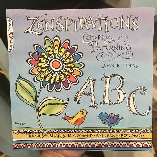 ZENSPIRATIONS : LETTRES & Patterning par Joanne Fink (PB, 2011) Jovely ...