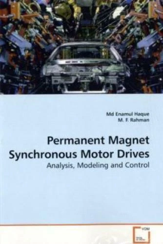 PERMANENT MAGNET SYNCHRONOUS Motor Drives Analysis, Modeling and ...