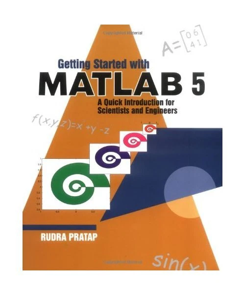GETTING STARTED WITH MATLAB 5: A Quick Introduction for Scientists and Engineers EUR 17,65 ...
