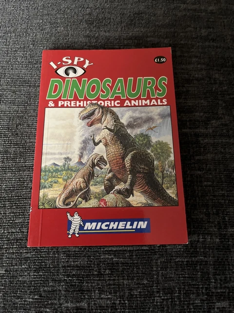 I-SPY - DINOSAURS & Prehistoric Animals - A Michelin Book £3.99 ...