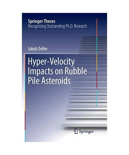 HYPER-VELOCITY IMPACTS ON Rubble Pile Asteroids, Jakob Deller EUR 82,34 ...