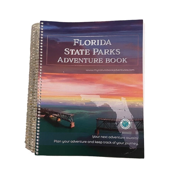 FLORIDA STATE PARKS ADVENTURE BOOK/Journal your park trips memories ...