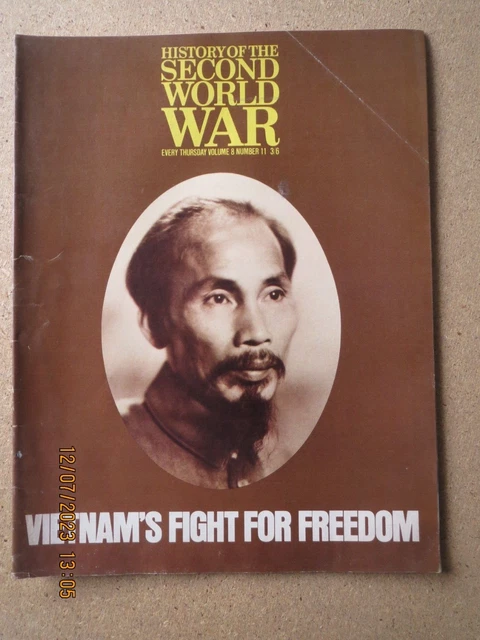 HISTORY OF SECOND World War Volume 8 Number 11- Vietnam's Fight for ...