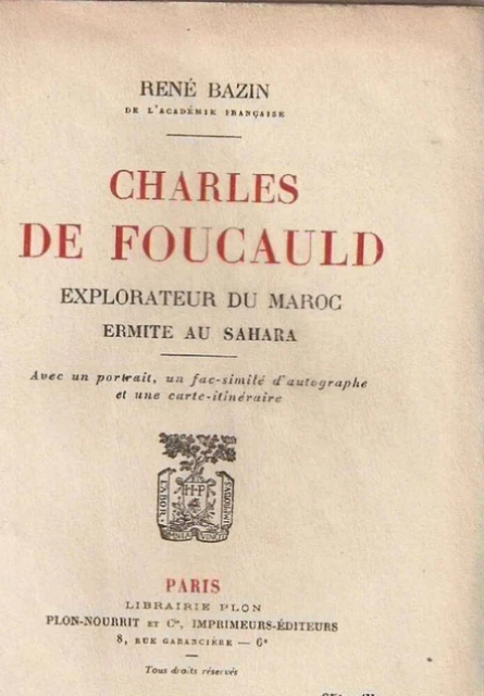 CHARLES DE FOUCAULD.EXPLORATEUR du Maroc.Ermite au sahara|René Bazin|Comme neuf EUR 61,20 ...