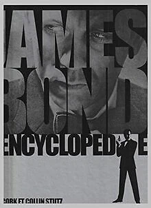 JAMES BOND L'ENCYCLOPEDIE de JOHN CORK ET COLLIN STUTZ | Livre | état ...